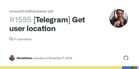 Telegram Get User Location · Issue 1595 · Microsoftbotframework Sdk