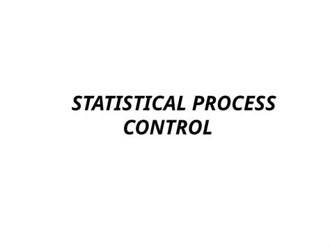 Pptx Statistical Process Control Technique With Example Xbar Chart And R Chart Dokumen Tips
