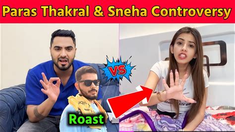 Lakshay Chaudhary React On Paras Thakral And Sneha Sachdeva Controversy Parasthakral Youtube