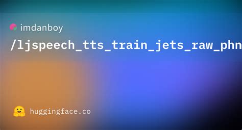 Imdanbabe Ljspeech Tts Train Jets Raw Phn Tacotron G P En No Space Train Total Count Ave At Main