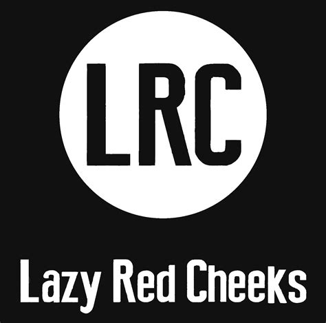 Videos Lazy Red Cheeks