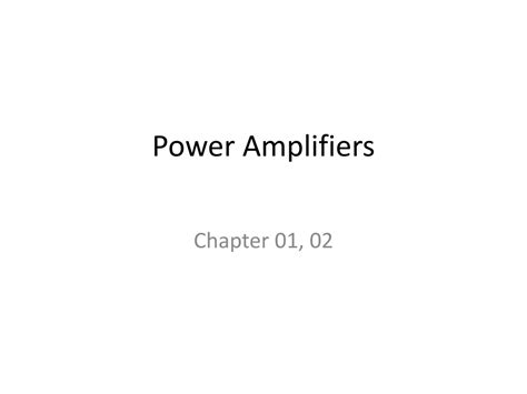 PPT Power Amplifiers PowerPoint Presentation Free Download ID 8914578