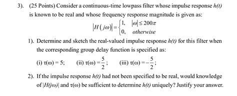 Solved 25 ﻿points ﻿consider A Continuous Time Lowpass