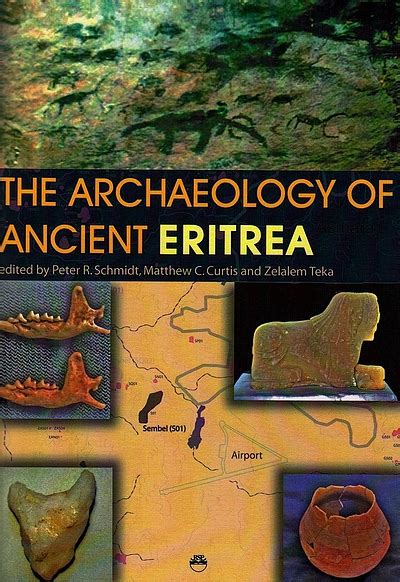 The Archaeology Of Ancient Eritrea