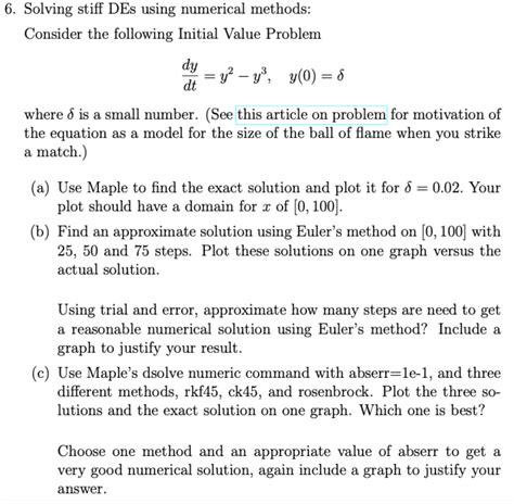 Solved 6 Solving Stiff Des Using Numerical Methods
