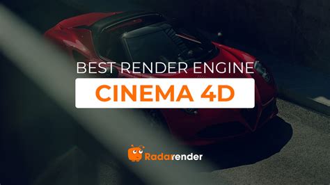 Best Render Engine For Cinema 4d Radarrender