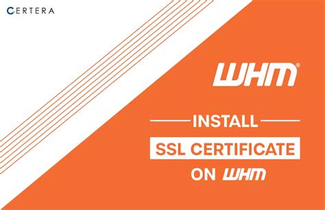 How To Install An Ssl Certificate On Whm Web Host Manager