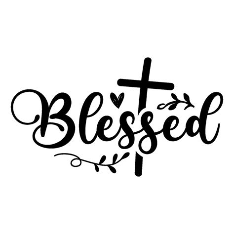 Blessed Svg Blessedcross Clipart Blessed Svg Cross Svg Heart Svg