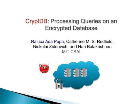 Ppt Cryptdb Processing Queries On An Encrypted Database Powerpoint