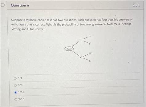 solved question 6 1 pts suppose a multiple choice test has
