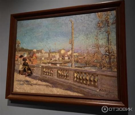 Отзыв о Выставка Изображая воздух Русский импрессионизм в Музее