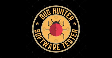 Bug Hunter Software Tester Software Tester Sticker Teepublic