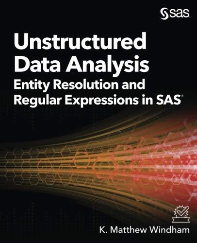 Unstructured Data Analysis Entity Resolution And Regular Expressions In Sas Let Me Read