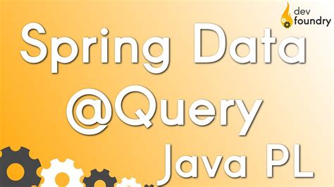 Spring Data Query Java Pl Youtube