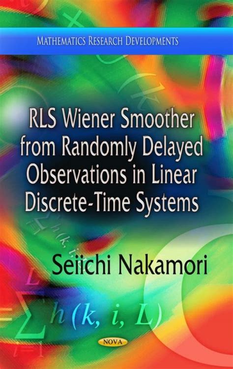 Rls Wiener Smoother From Randomly Delayed Observations In Linear