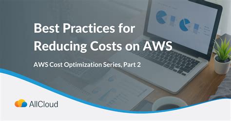 Best Practices For Reducing Costs On AWS AllCloud