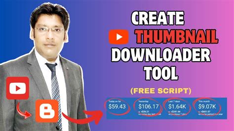 Create Youtube Thumbnail Downloader Tool Script On Blogger Lifetime Earning 🔥 Passive Income