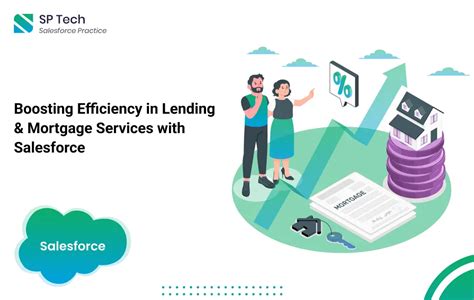 Boosting Efficiency In Lending And Mortgage Services With Salesforce