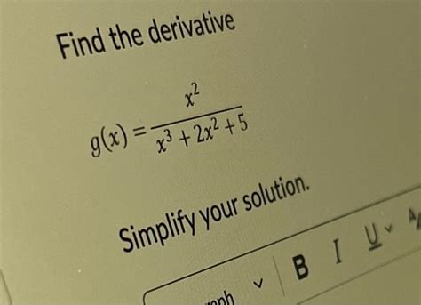 Solved Find The Derivative G X X3 2x2 5x2