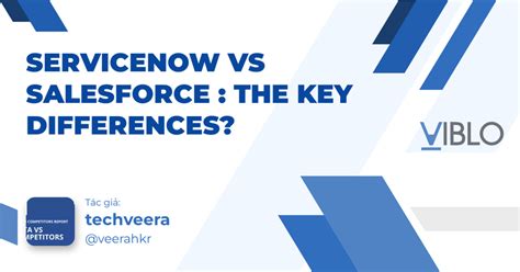 Servicenow Vs Salesforce The Key Differences