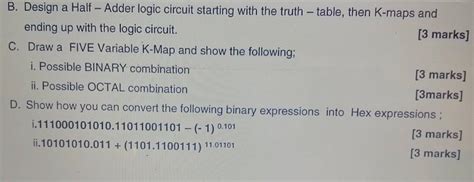Solved B Design A Half Adder Logic Circuit Starting With Chegg