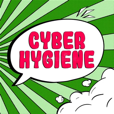 Text Sign Showing Cyber Hygiene Business Approach Steps That Computer