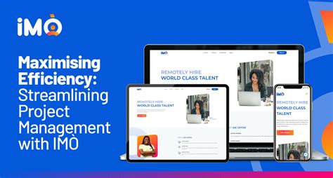 Maximising Efficiency Streamlining Project Management with IMÒ Remotely Hire world class interns