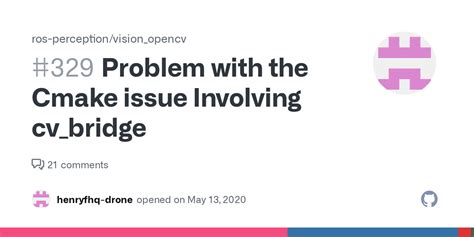 Problem With The Cmake Issue Involving Cv Bridge Issue Ros Perception Vision Opencv