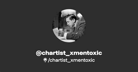 chartist xmentoxic twitter linktree
