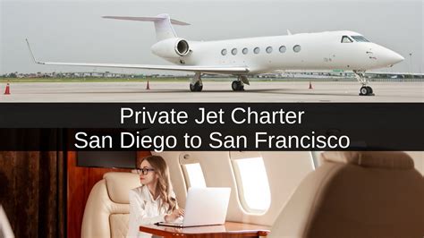 Private Jet San Diego To San Francisco
