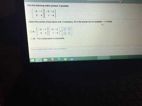 Solved Find The Following Matrix Product If Possible 6 Chegg Com