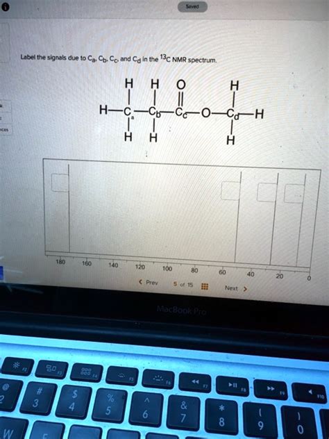 Solved Label The Signals Due To Ca Cb Cc And Cd In The 13c Nmr Spectrum H Al 15 Rca Macbook
