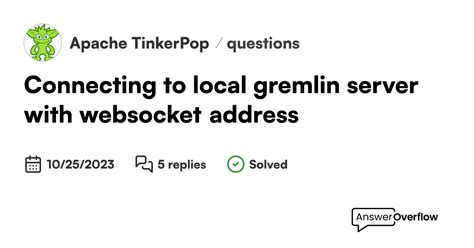 Connecting To Local Gremlin Server With Websocket Address Apache Tinkerpop