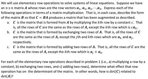 solved a we will use elementary row operations to solve