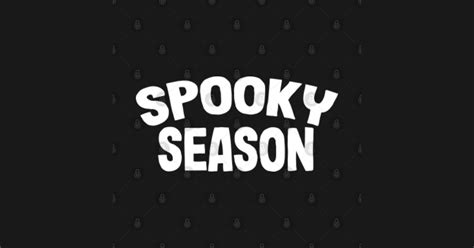 Spooky Season Halloween Spooky Season T Shirt Teepublic