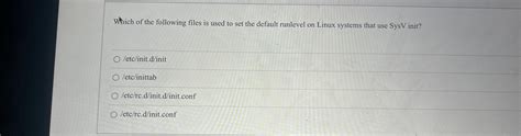 Solved Which Of The Following Files Is Used To Set The