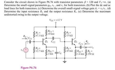 [solved] Consider The Circuit Shown In Figure P6 76 With Transistor Parameters Solutioninn