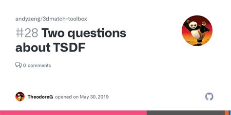 two questions about tsdf · issue 28 · andyzeng 3dmatch toolbox · github