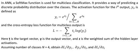 in ann a softmax function is used for multiclass classification it
