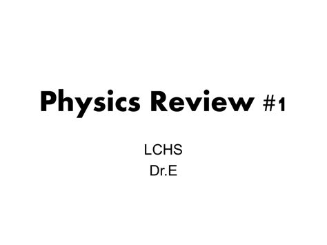 Physics Review 1