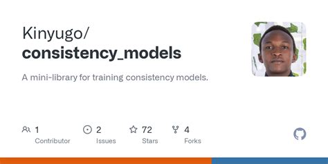 Consistency Models Consistency Models Training Example Ipynb At Main · Kinyugo Consistency