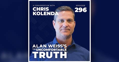 A Conversation With Chris Kolenda Alan Weiss Phd