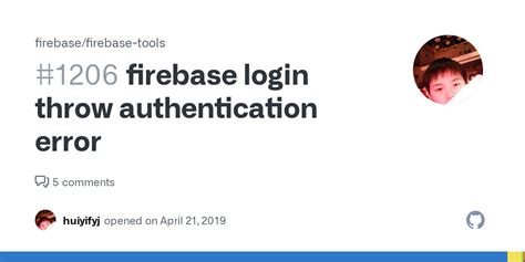 Firebase Login Throw Authentication Error · Issue 1206 · Firebasefirebase Tools · Github