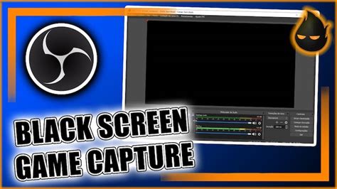 Fix Obs Not Capturing Game Black Screen In 12 Ways