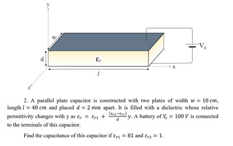 Solved 2 A Parallel Plate Capacitor Is Constructed With Two