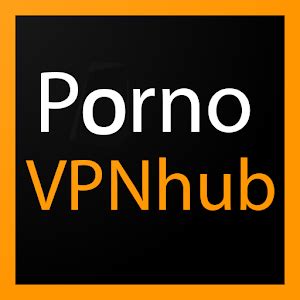 Download Porno Vpnhub 334 For Android Juxia