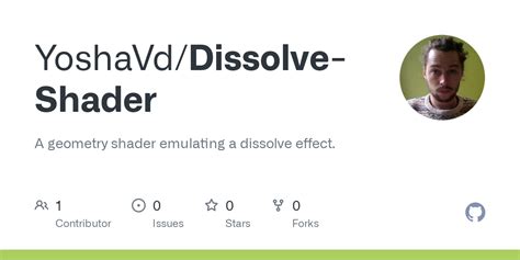Github Yoshavd Dissolve Shader A Geometry Shader Emulating A Dissolve Effect