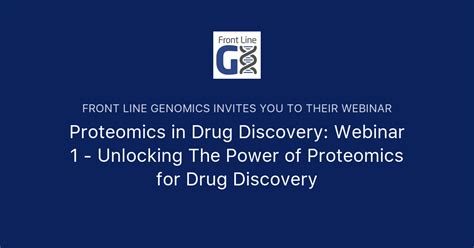 Proteomics In Drug Discovery Webinar 1 Unlocking The Power Of Proteomics For Drug Discovery
