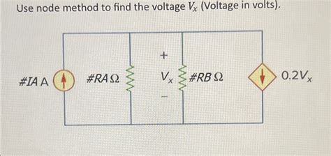 solved use node method to find the voltage vx voltage in