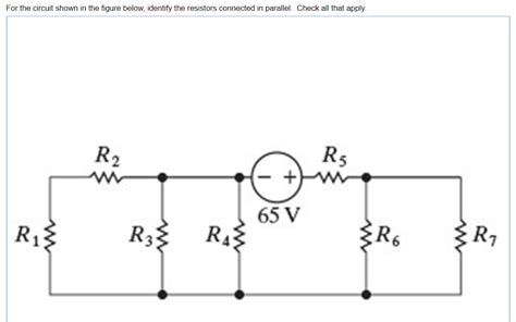 Solved For The Circuit Shown In The Figure Below Identify Chegg